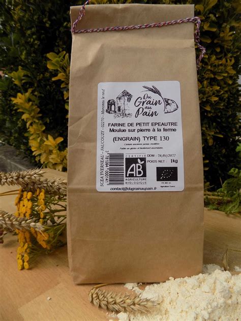 Farine De Petit Epeautre Engrain T130 Du Grain Au Pain