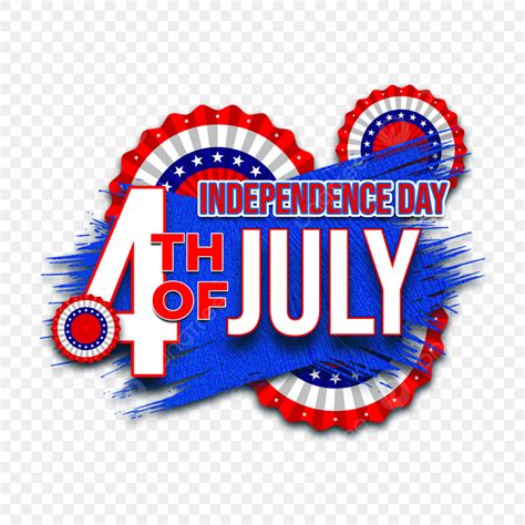 4th Of July Independence Day Png 4th Of July Png 4th Of July 2023