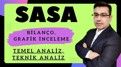 SASA Polyester Hisse Senedi Temel Teknik ve Bilanço Analizi Borsa