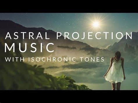 Min Astral Projection Music Isochronic Tones With Subliminal