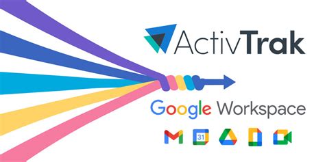 Activtrak Integrates With Google Workspace For Work Insights Uc Today