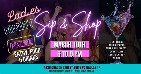 Ladies Night Out Dallas 1430 Dragon St Dallas Tx March 10 2022