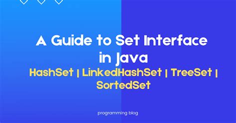 Set Interface In Java With Examples HashSet LinkedHashSet TreeSet