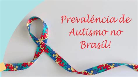 A Preval Ncia De Autismo No Brasil Autism Tea Youtube