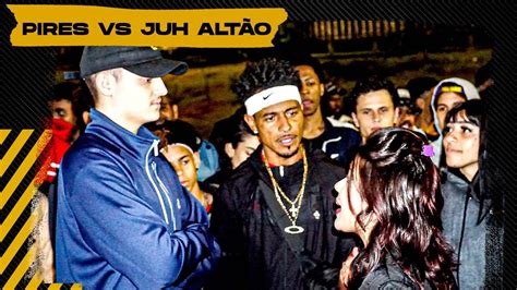 PIRES X JUH ALTÃO BATALHA DA ZIL 1 FASE EDIÇÃO 96 YouTube