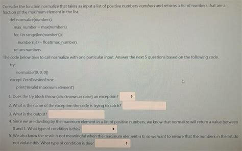 solved consider the function normalize that takes as input a