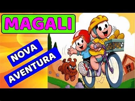 DUDU EM UM DIA INCRÍVEL A MAGALI UMA AVENTURA NOVA PARA VOCÊS