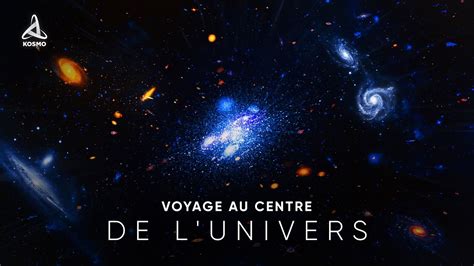 Voyage Au Centre De L Univers YouTube