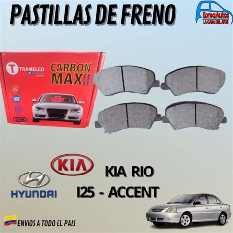 Pastillas De Freno Kia Rio Hyundai I