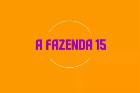 A Fazenda 15 Quem está no Paiol Saiba tudo sobre os participantes