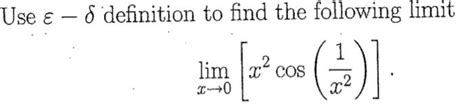 solved use ε−δ definition to find the following limit
