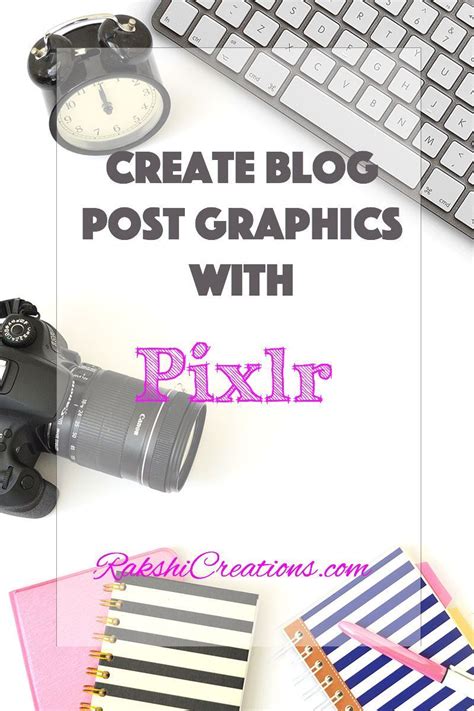 How To Create Blog Post Graphics Using Pixlr Blog Post Graphics