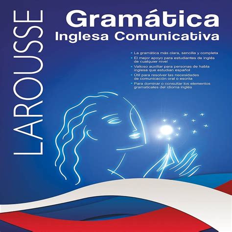 Gramática Inglesa Comunicativa Ediciones Larousse Equipo Editorial