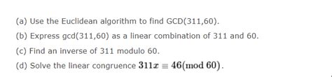 solved a use the euclidean algorithm to find gcd 311 60