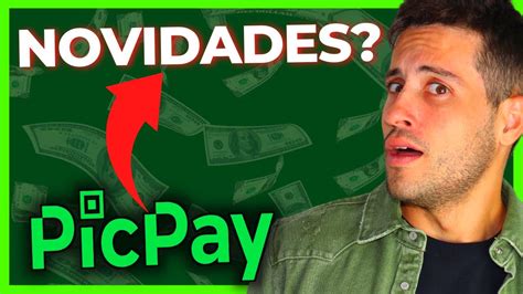 Transferência PicPay Novas Regras 2021 Como Funciona o PicPay YouTube