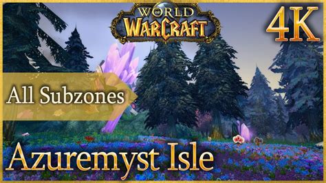 Azuremyst Isle Ambient Zone Music WoW Kalimdor 4K 60fps YouTube