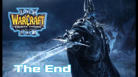 Warcraft 3 Scourge Campaign Walkthrough The End A Symphony Of Frost