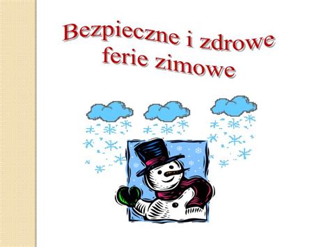 PPT Bezpieczne I Zdrowe Ferie Zimowe PowerPoint Presentation ID 4931726