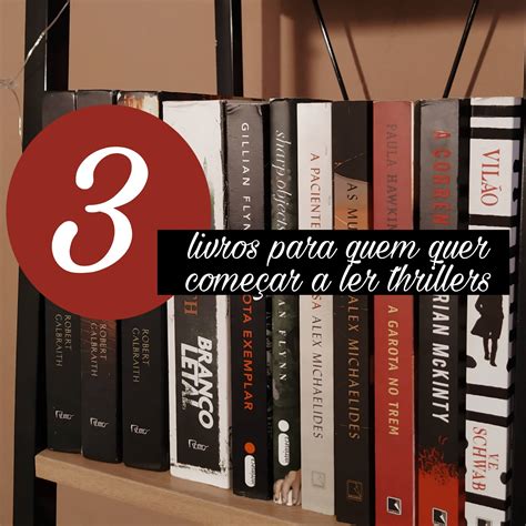 3 livros para quem quer começar a ler thrillers Janela Literária