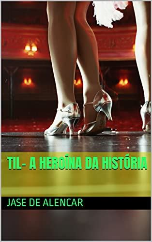 PDF TIL a heroína da história Saraiva Conteúdo