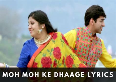 Moh Moh Ke Dhaage Lyrics Rahul Upmanyu