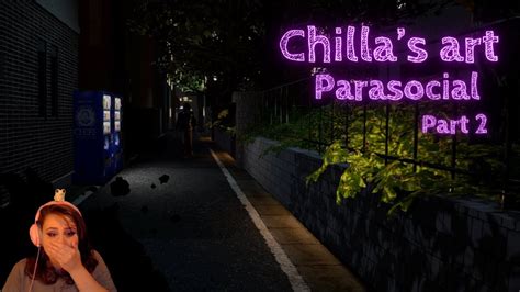 WHO DO I TRUST Chilla S Art Parasocial Part 2 YouTube