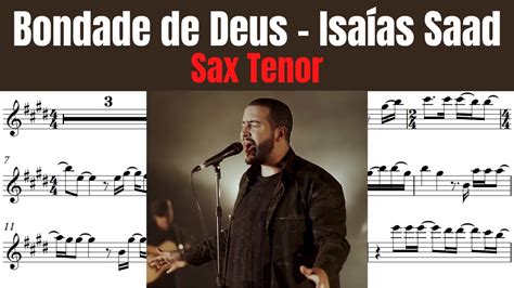 ISAIAS SAAD BONDADE DE DEUS Partitura Para SAX TENOR YouTube