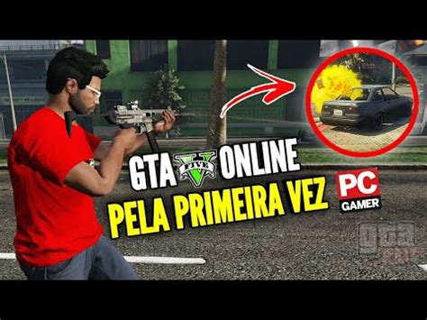 Jogando Gta Online Pela Primeira Vez No Pc Em Youtube
