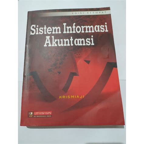 Jual BUKU SISTEM INFORMASI AKUNTANSI EDISI KEEMPAT KRISMIAJI Shopee