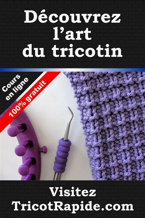 Tutoriel GRATUIT Comment Tricoter Le Point De Claie Avec Un Tricotin