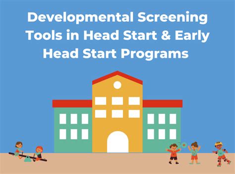 Developmental Screening Tools In Head Start Early Head Start Programs