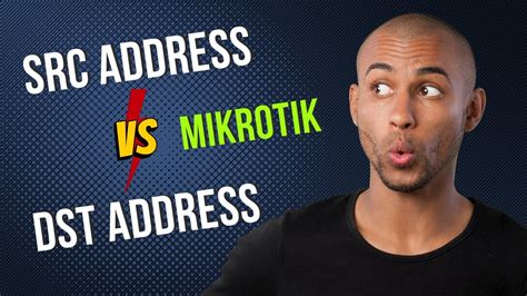 Perbedaan Src Address List Dengan Dst Address List Mikrotik YouTube