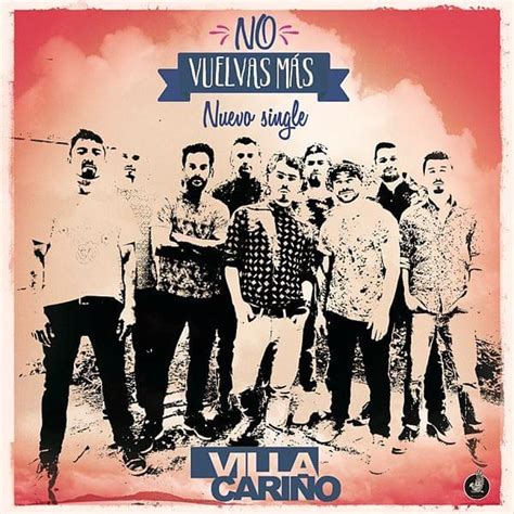 Villa Cariño No vuelvas más Lyrics Genius Lyrics