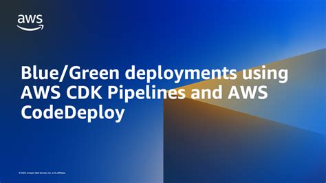 blue green deployments using aws cdk pipelines and aws codedeploy