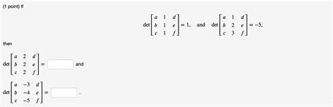 solved 1 point if a 4 x 4 matrix a with rows ū1 72 73
