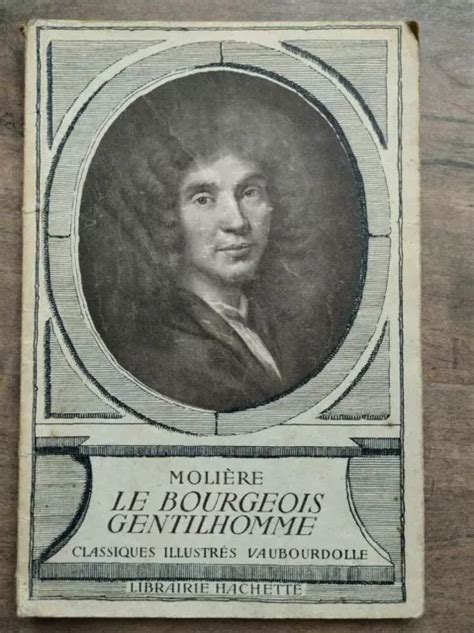 MOLIÈRE LE Bourgeois Gentilhomme Librairie Hachette EUR 2 00