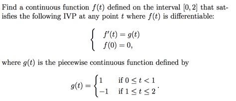 solved find a continuous function f t defined on the