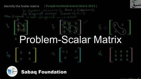 problem scalar matrix math lecture sabaq pk youtube