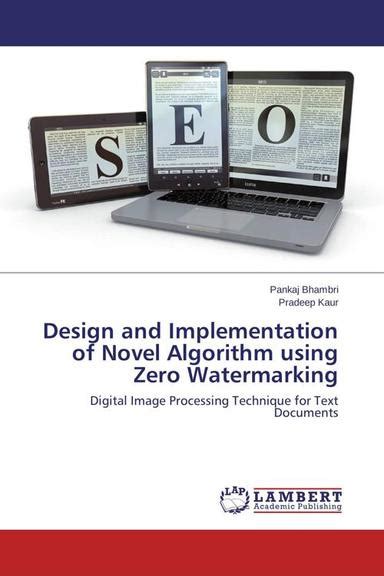 [pdf] design and implementation of novel algorithm using zero watermarking by pankaj bhambri