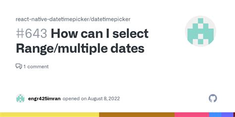 how can i select range multiple dates · issue 643 · react native datetimepicker datetimepicker