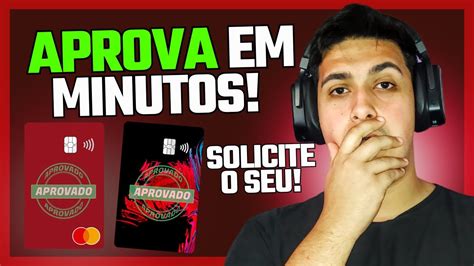 APROVA EM MINUTOS COMO SOLICITAR ESSE CARTÃO DE CRÉDITO FÁCIL