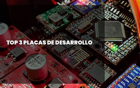 Top Placas De Desarrollo Pcbrapido