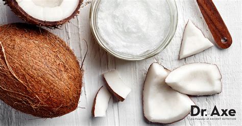 Coconut Oil Benefits Nutrition And Popular Uses Dr Axe
