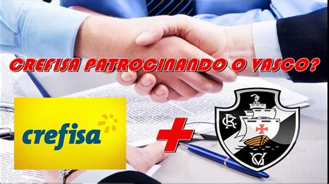 CREFISA PATROCINANDO O VASCO YouTube