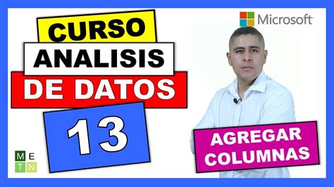 13 AGREGAR COLUMNAS EN SEGUNDOS CON POWER QUERY CURSO DE GESTIÓN DE