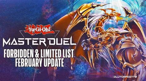 Yu Gi Oh Master Duel Forbidden And Limited List February Update