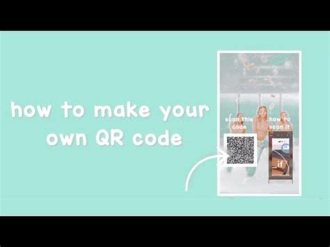 Tutorial On How To Create Your Own Qr Code Youtube