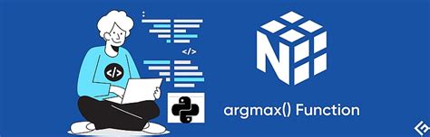 how to use the numpy argmax function in python geekflare