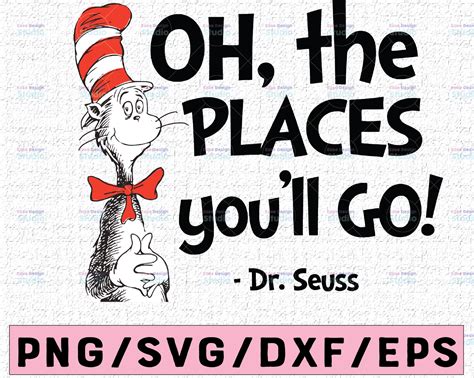 Oh The Places You Ll Go Dr Seuss Svg Cat In Hat Svg Dr Seuss Svg