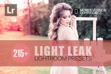Light Leak Lightroom Mobile Presets Masterbundles